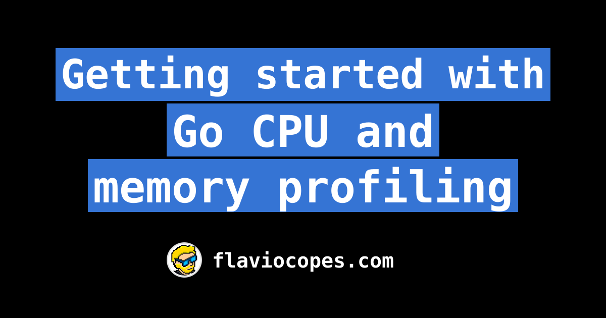 Getting started with Go CPU and memory profiling