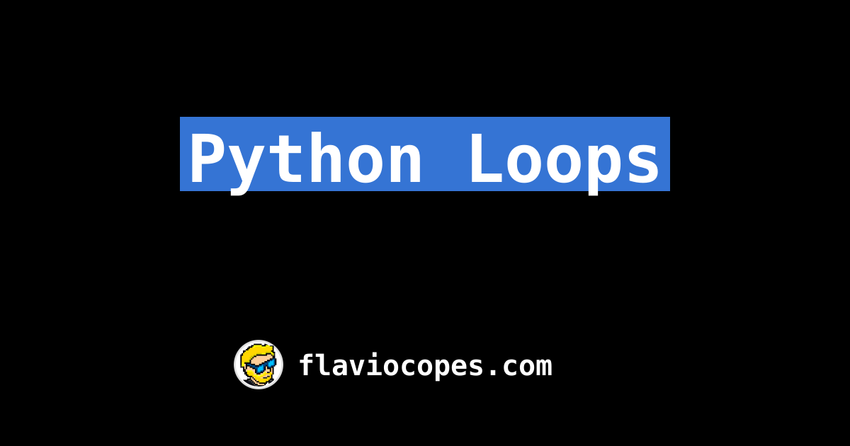 Python Loops Tutorial