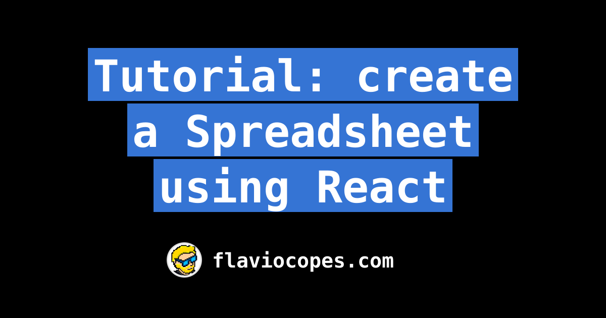 Tutorial Create A Spreadsheet Using React 3897