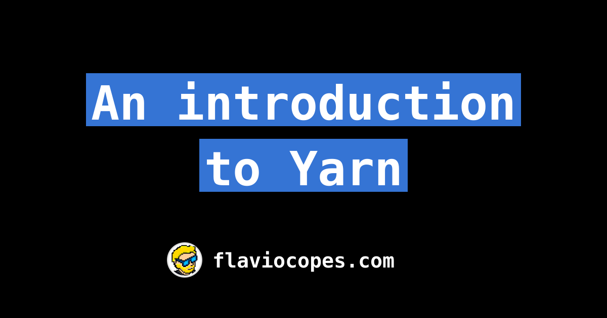 An introduction to Yarn
